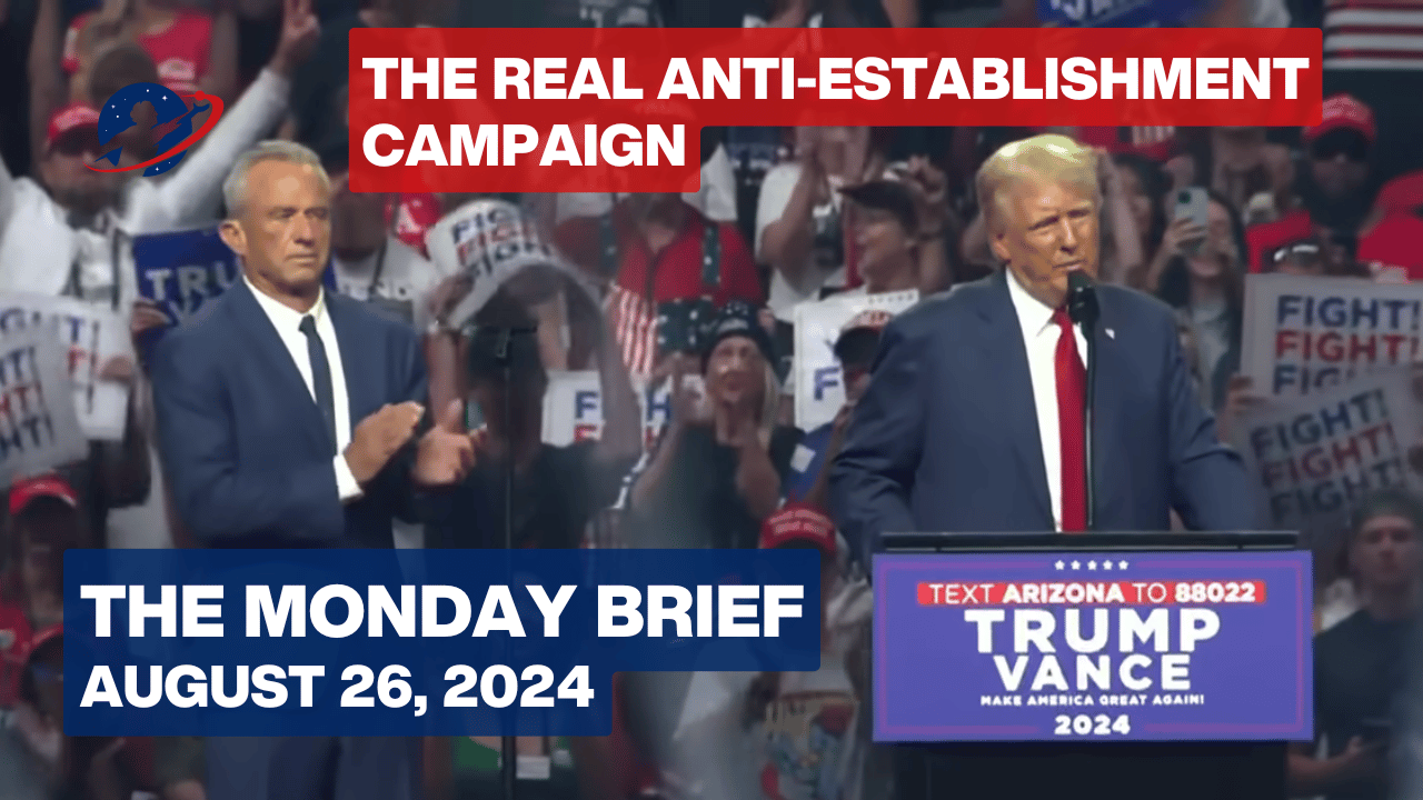 The Monday Brief - Trump/Vance/RFK, Jr. American System 2.0 Is At The ...