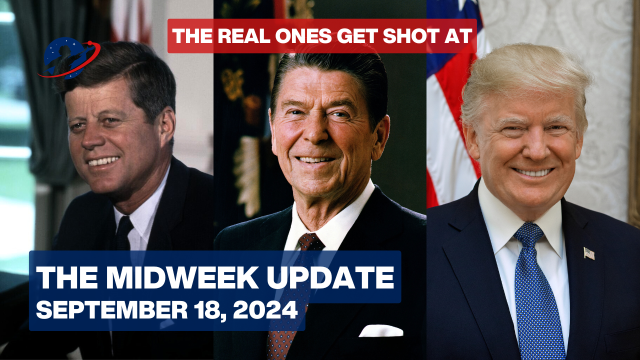 The Midweek Update - Only Consequential Presidents Get Shot At ...