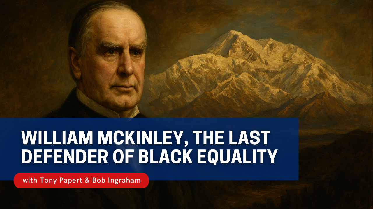 William McKinley, the Last Defender of Black Equality - Promethean ...