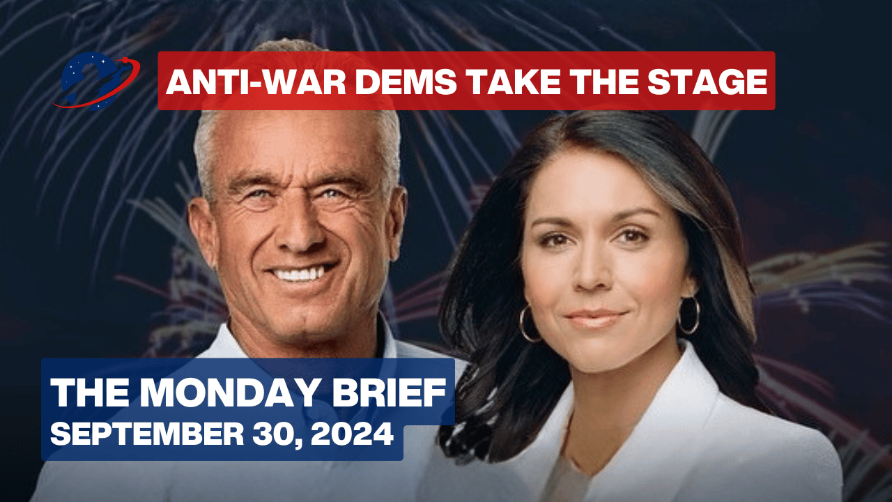 The Monday Brief - Huge Shift of Constitutional/Anti-War Dems Underway ...