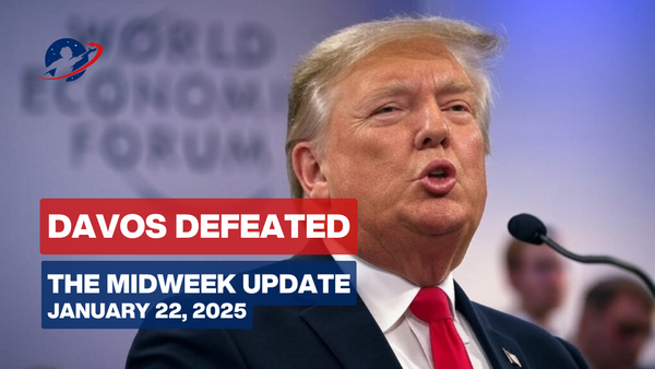 The Midweek Update - As Trump Rises, Davos Faces Revolutionary Defeat ...